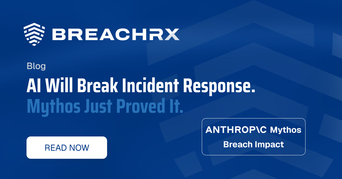 AI Incident Response Is Broken. Mythos Just Proved It. | BreachRx